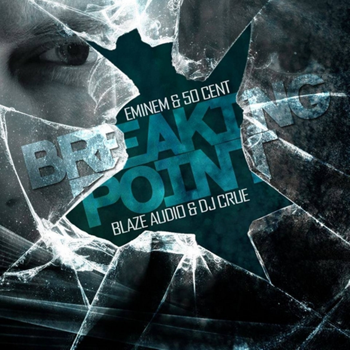 Breaking Point | Eminem, 50 Cent | BLAZE AUDIO