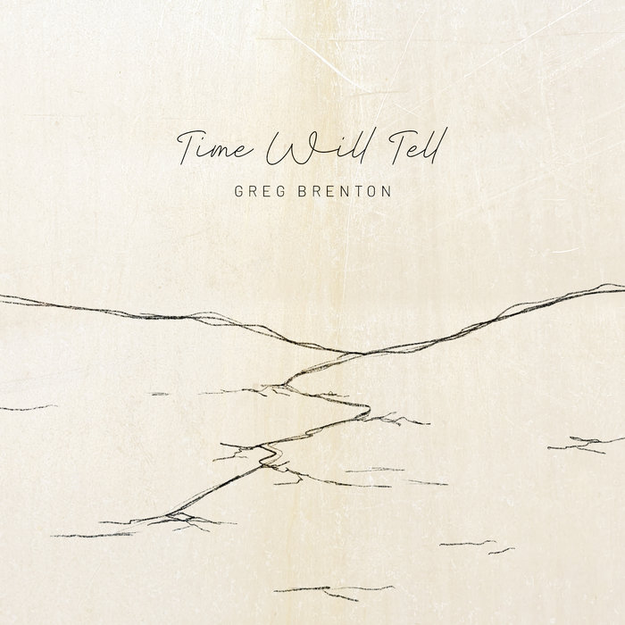 Time Will Tell | Greg Brenton