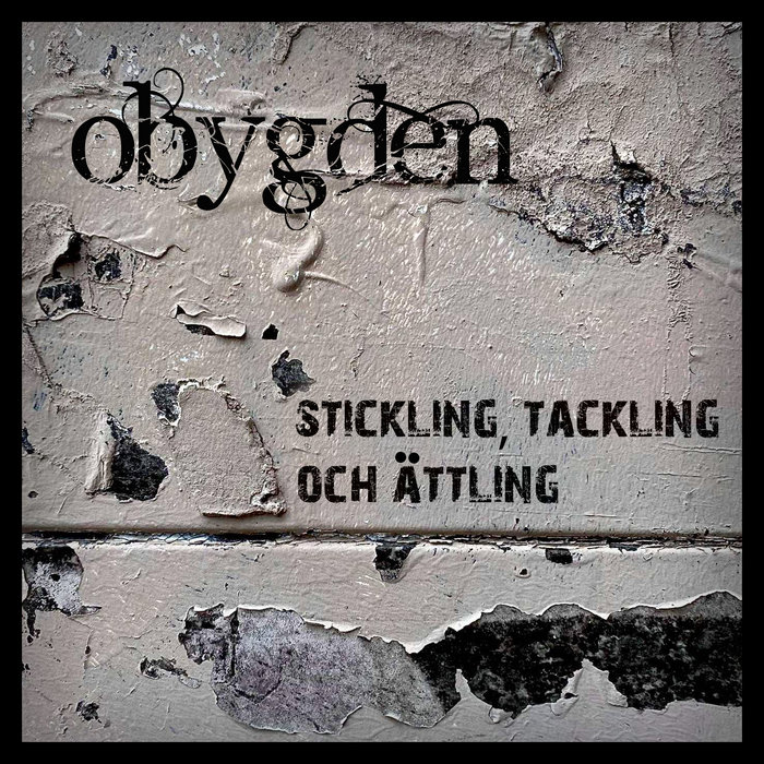 Stickling, tackling och ättling | Obygden