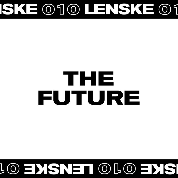 The Future VA | LENSKE Records