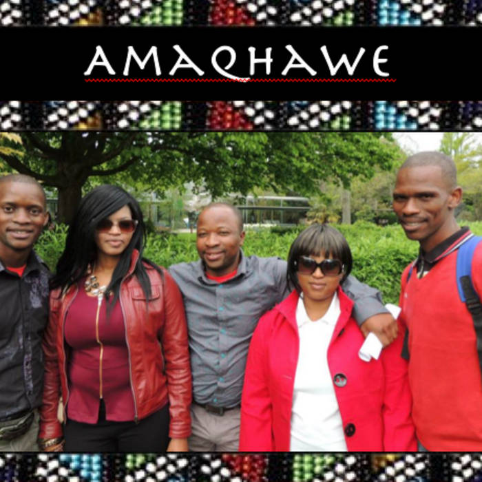 Amaqhawe | Amaqhawe
