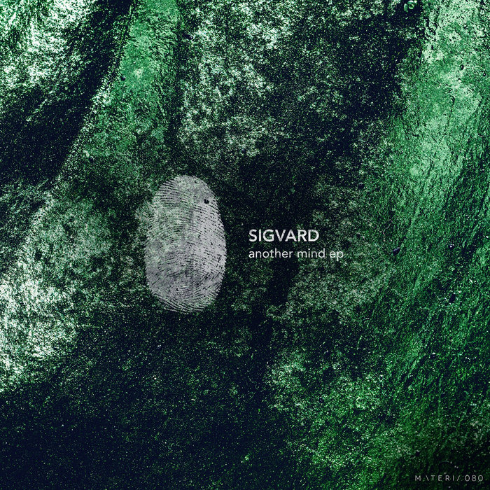 Sigvard - Another Mind EP | Sigvard | Materia