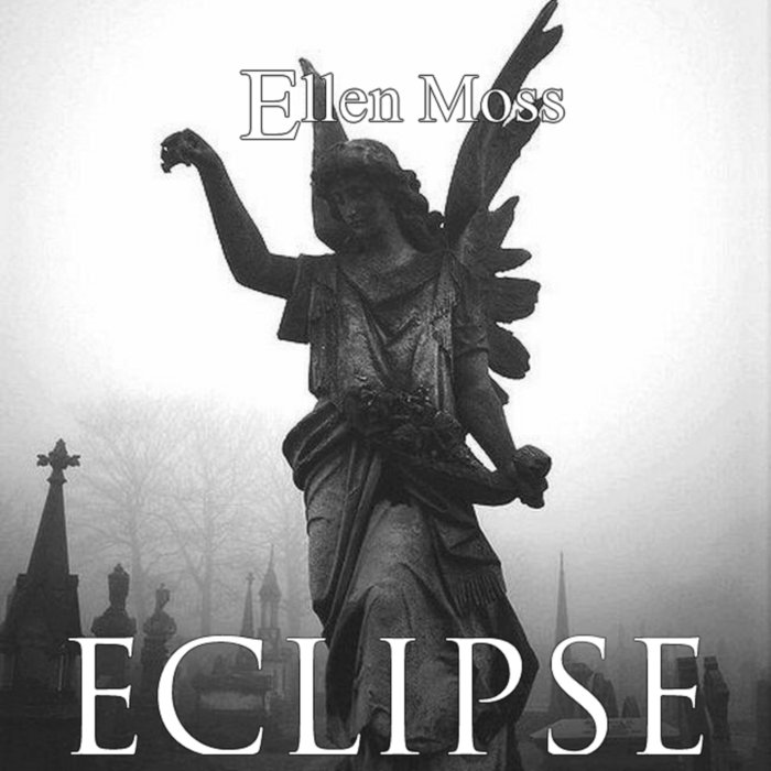 Eclipse | Ellen Moss