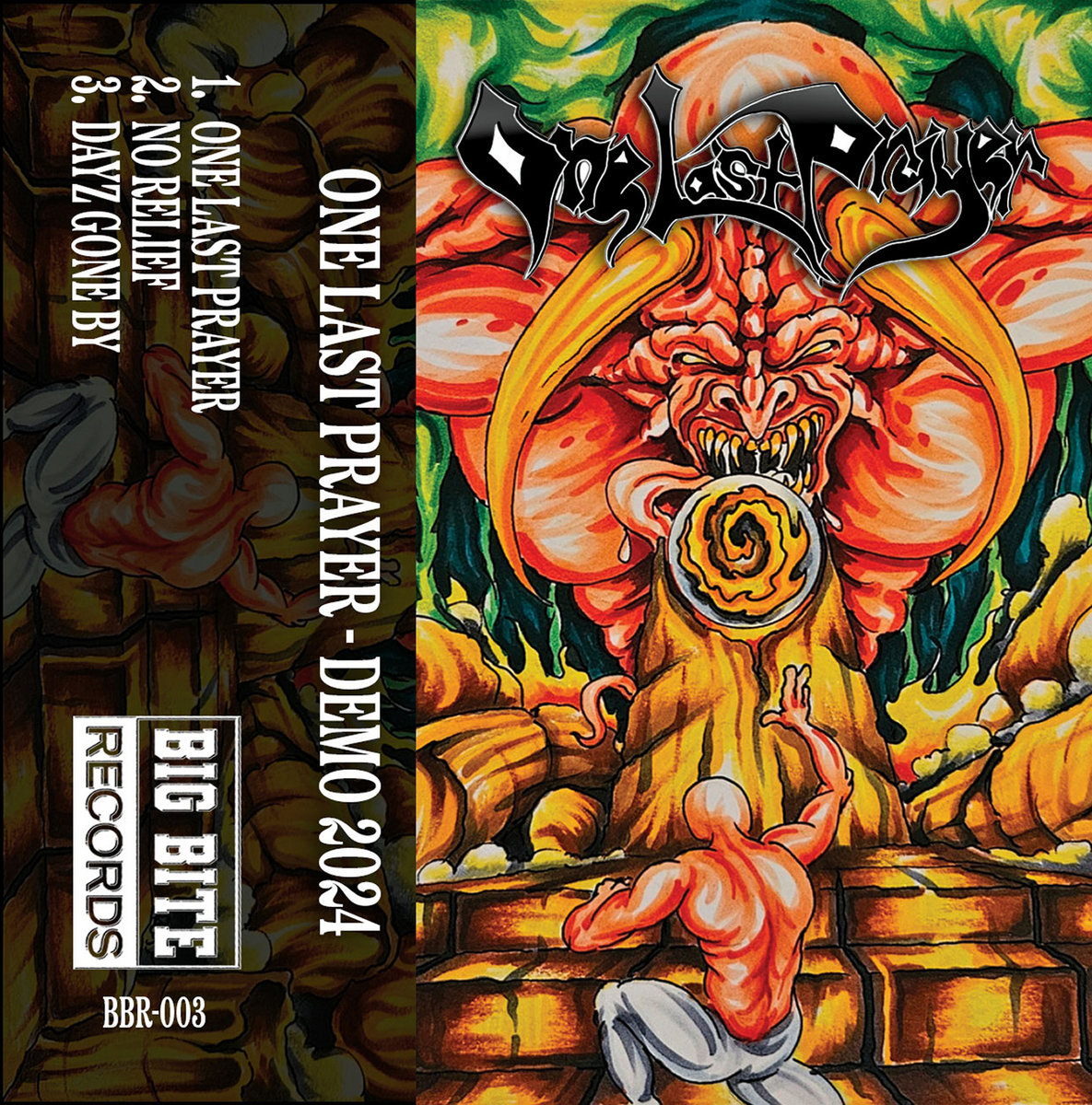 Demo 2024 | One Last Prayer | Big Bite Records