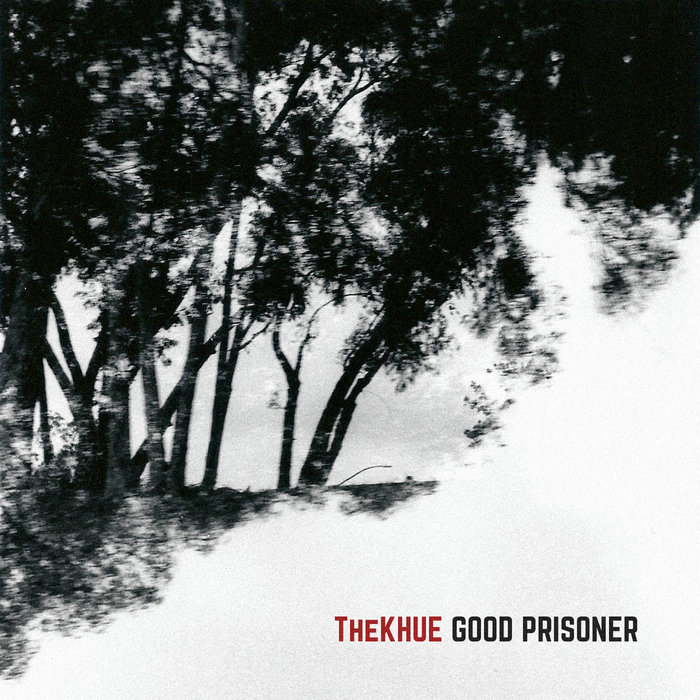 Good Prisoner | Khuê