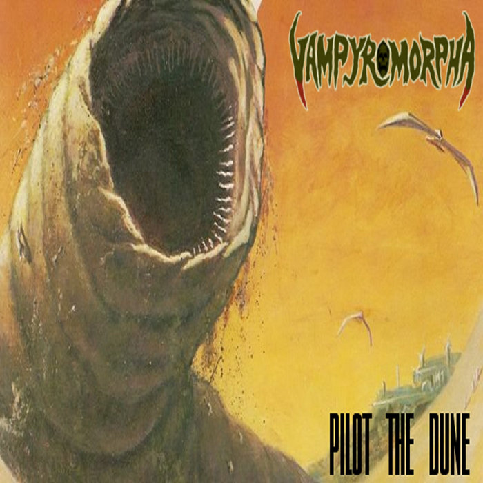 Pilot The Dune | Vampyromorpha