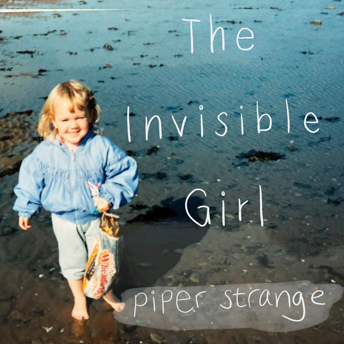 The Invisible Girl | Piper Strange
