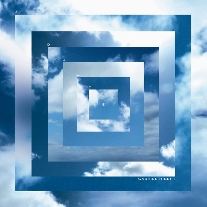 Abducté | Gabriel Hibert