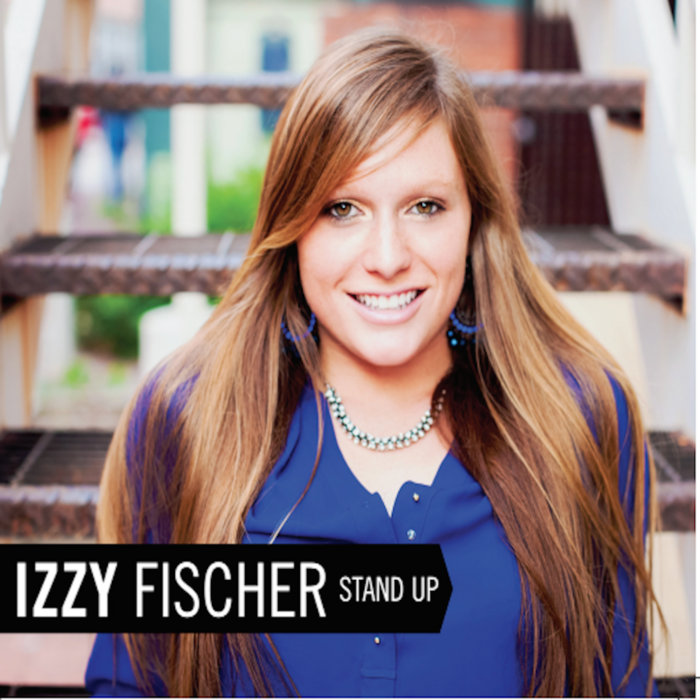 Stand Up | Izzy Fischer