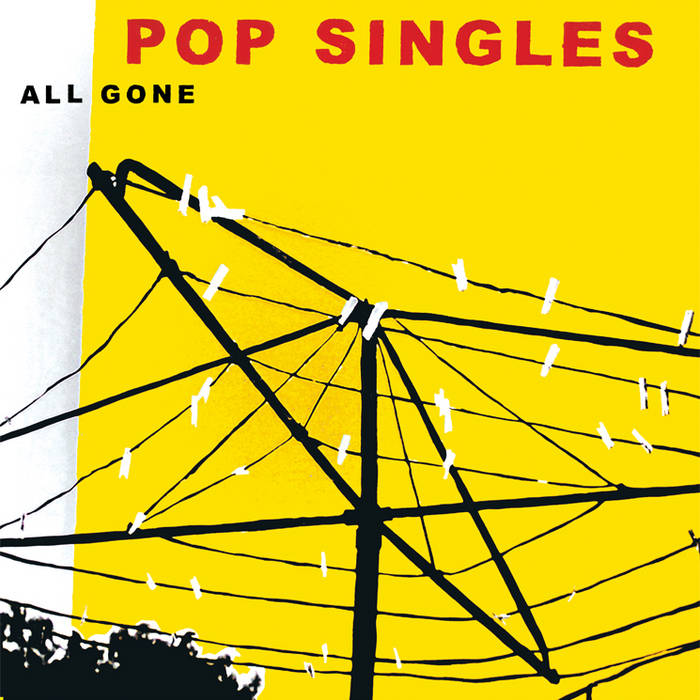 All Gone LP | Pop Singles