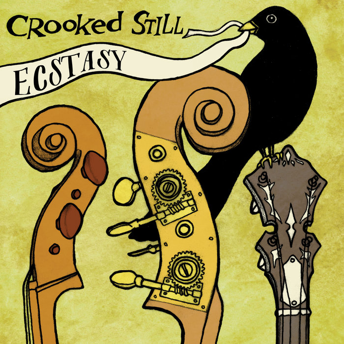 Ecstasy | Crooked Still