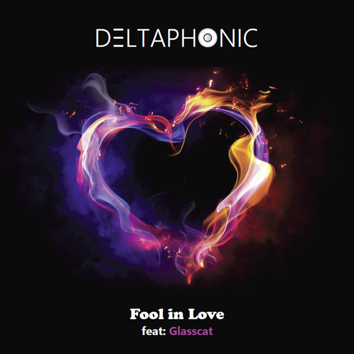 Fool in Love | Deltaphonic