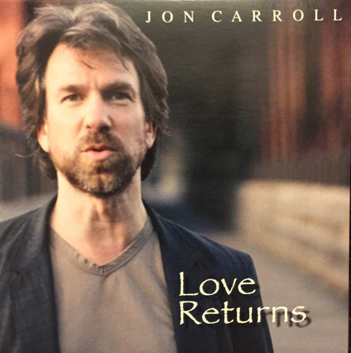 Love Returns | Jon Carroll