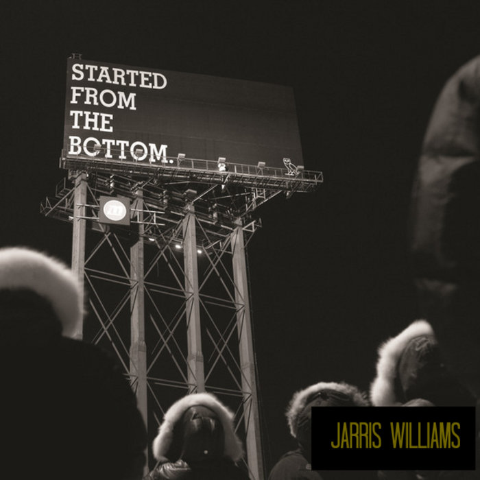 Started From The Bottom (Beat Remix) - Single | Jarris Williams ...