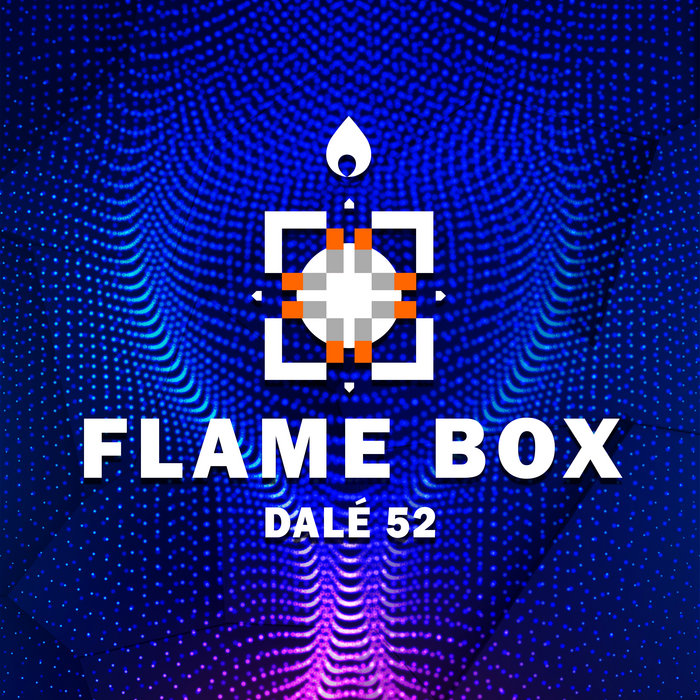 Flame Box | Dalé 52