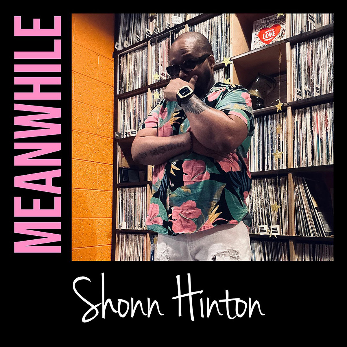 Meanwhile | Shonn Hinton