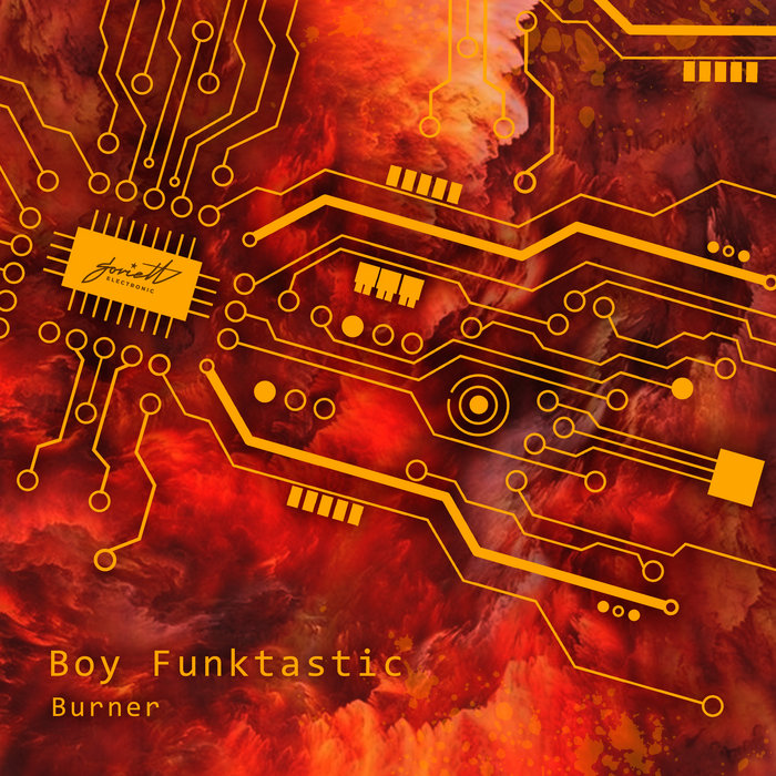 Burner [SOVEL230] | Boy Funktastic | Soviett Records