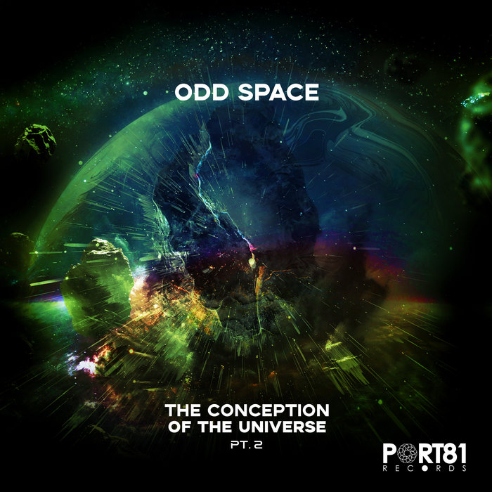 The Conception of the Universe, Pt. 2 | Odd Space | Port 81