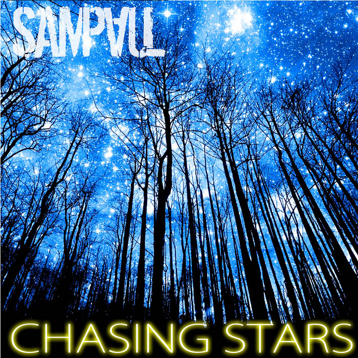 Chasing Stars | SamPaul