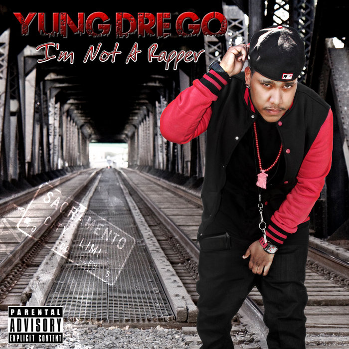 Im Not A Rapper | Yung-DRE-GO