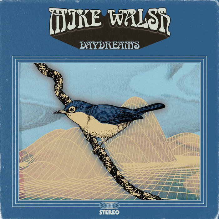 Daydreams | Mike Walsh