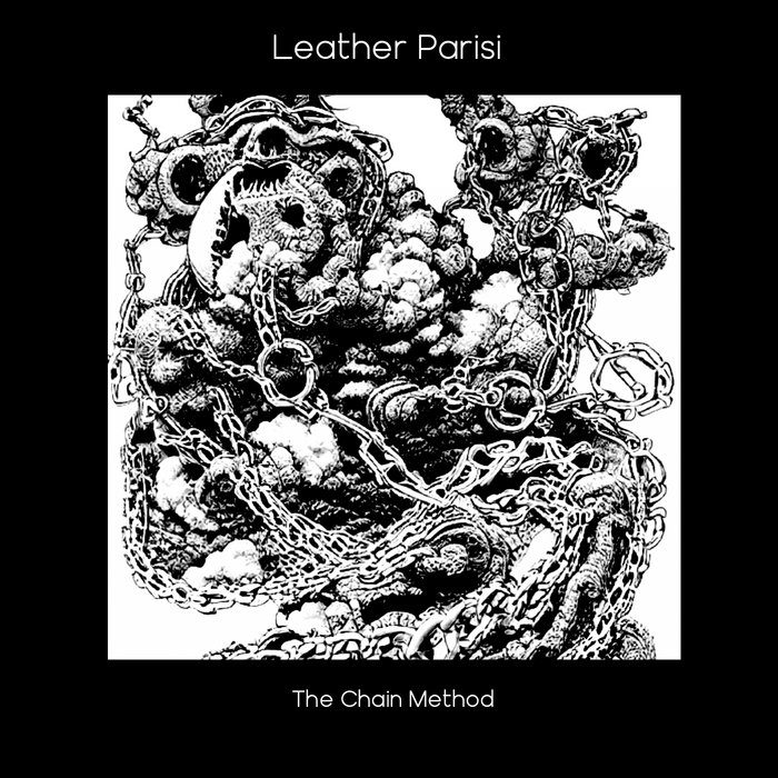 Leather Parisi - The Chain Method Ep (aNr41) | Leather Parisi | arrhythNia