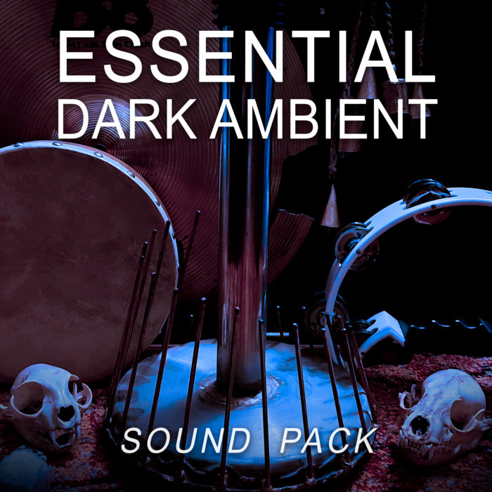 Essential Dark Ambient Sound Pack | Savo-Karelian Productions
