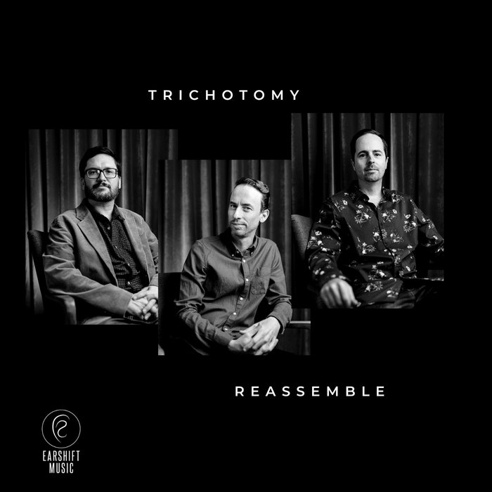 Reassemble | Trichotomy