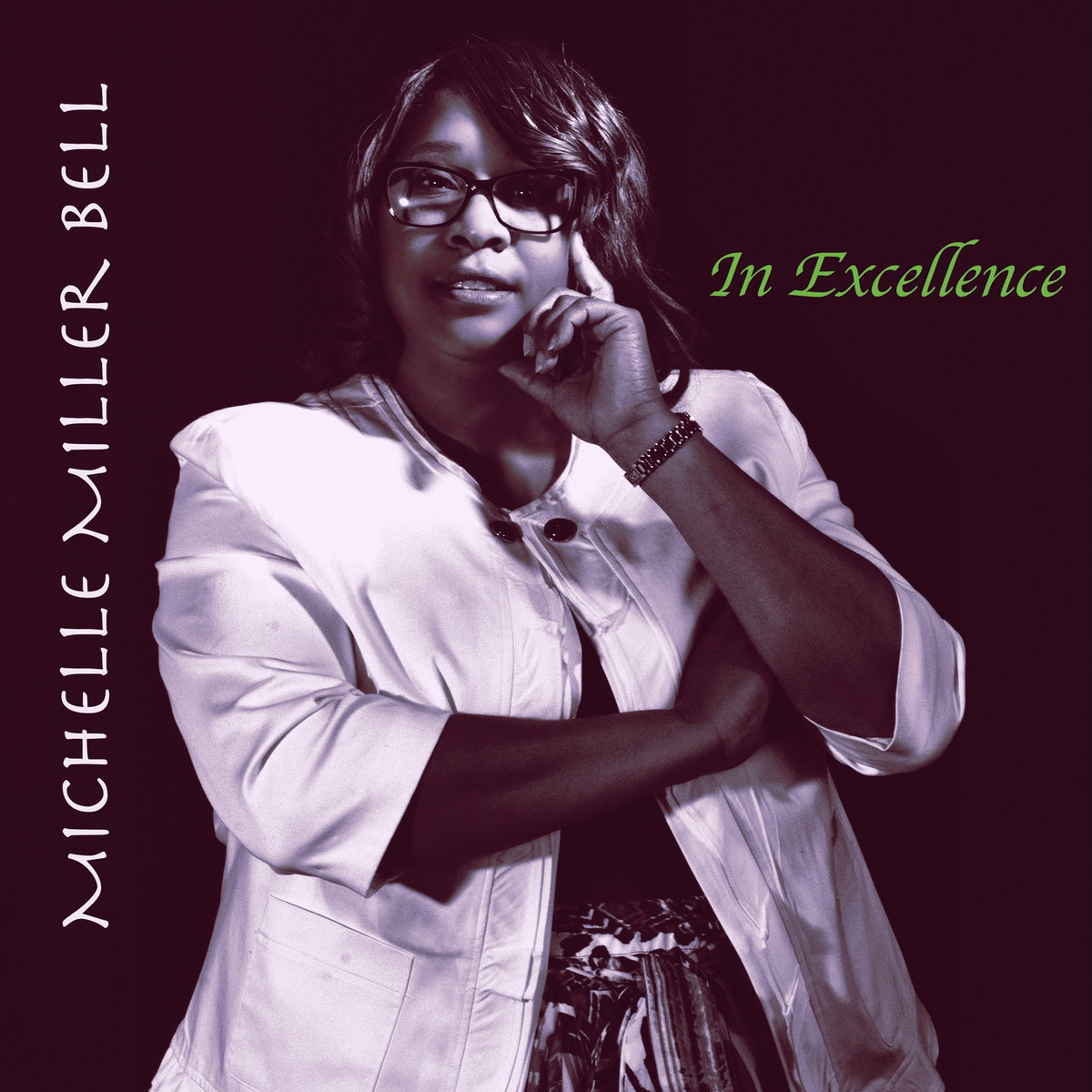In Excellence | Michelle Miller Bell