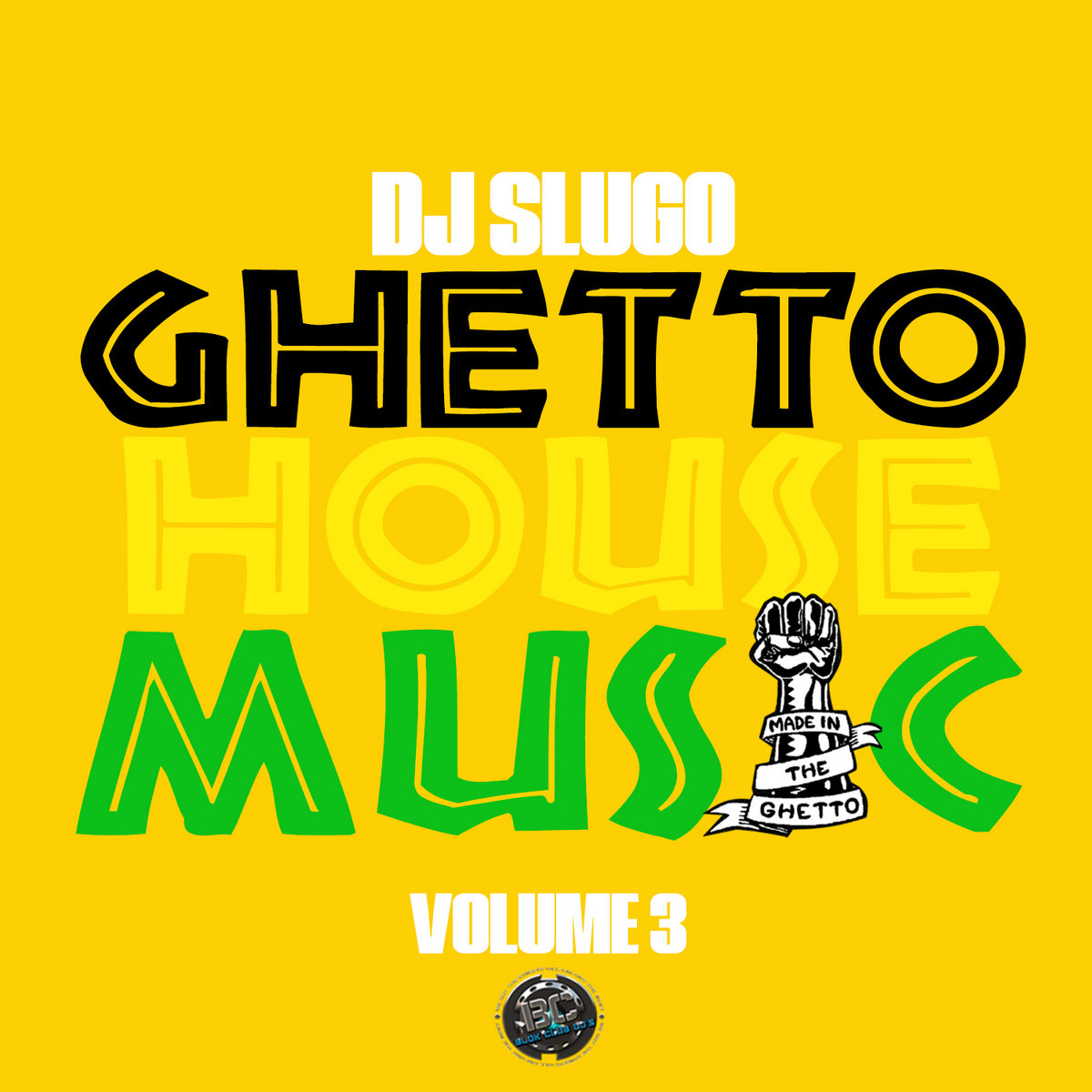 Ghetto House Music Vol. 3 | DJ Slugo