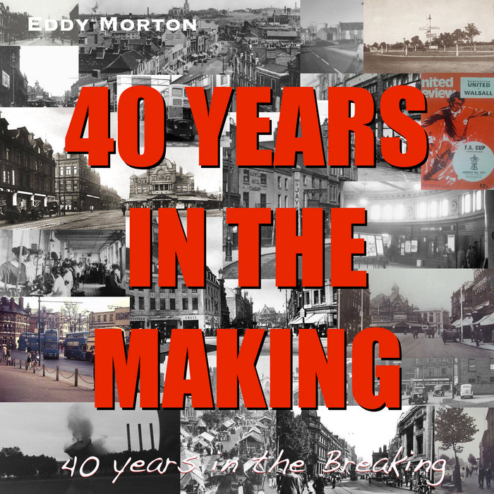 Forty Years in the Making | Eddy Morton