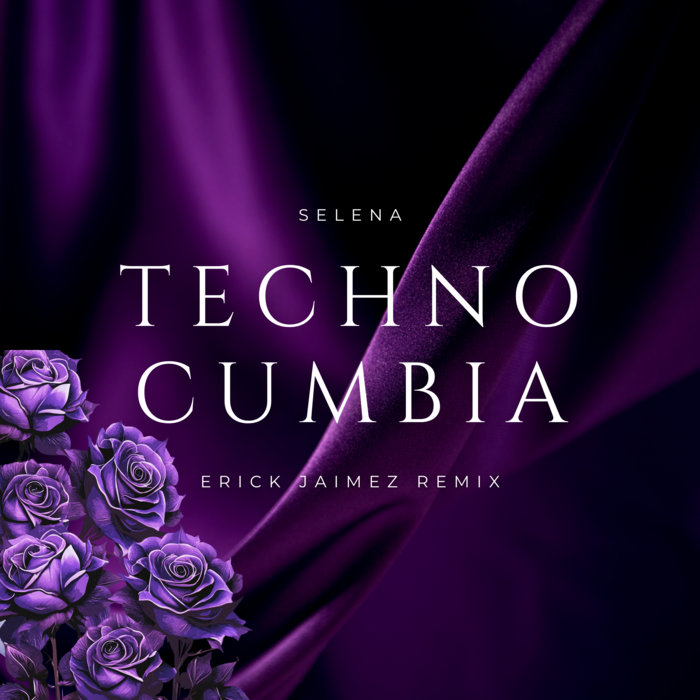 Selena - Techno Cumbia (Erick Jaimez Remix) | Erick Jaimez