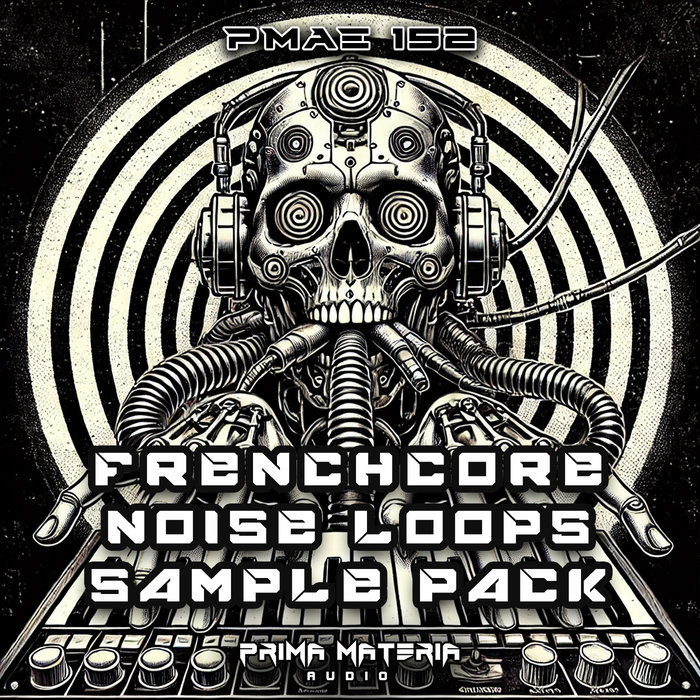 [PMAE152] Frenchcore Noise Loops (Sample Pack) | Exode 33 | Prima ...