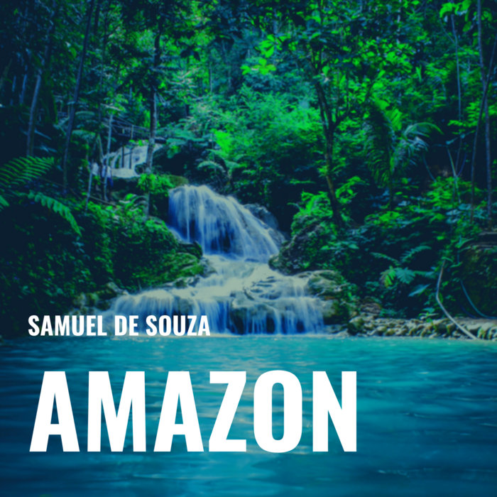 Amazon | Samuel de Souza | Samuel Souza