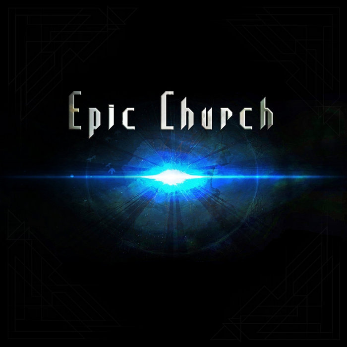 Epic Church 2.0 | Epic Church