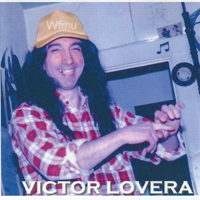 Victor Lovera ~ Live WFMU 1991 | R. STEVIE MOORE 500