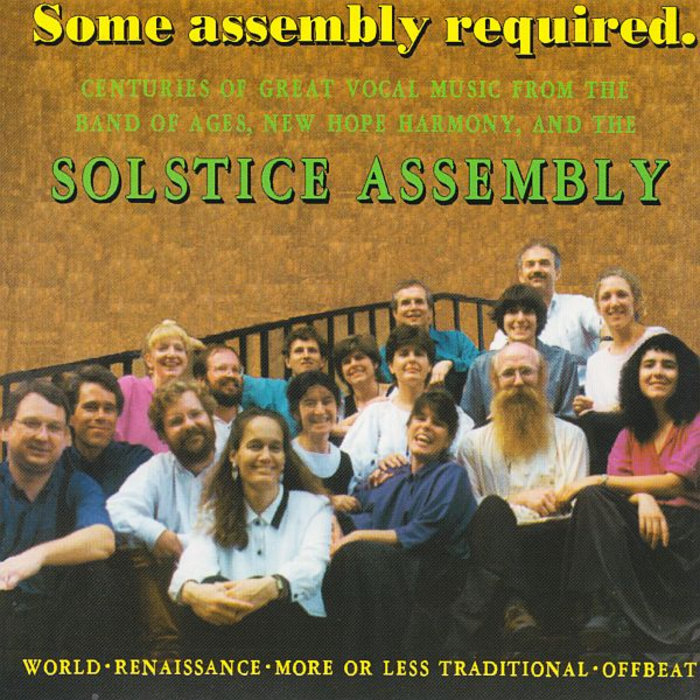 Some Assembly Required | Solstice Assembly, New Hope Harmony, The Band ...