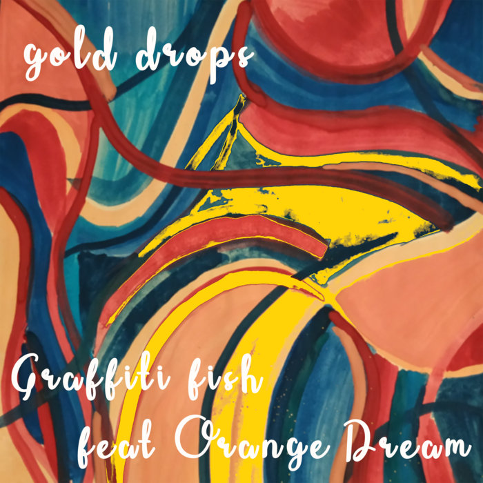 Gold Drops | Graffiti Fish & Orange Dream | Orange Dream