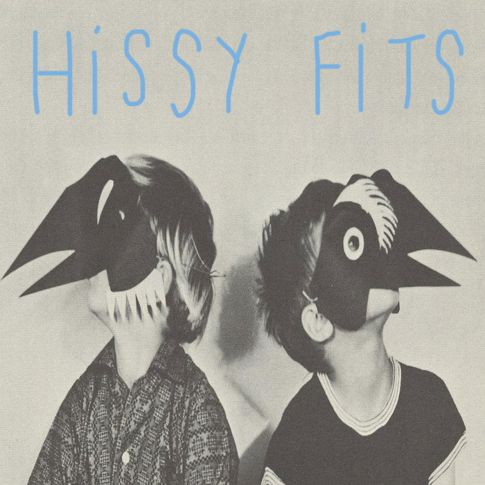 Hissy Fits | Unknown Band