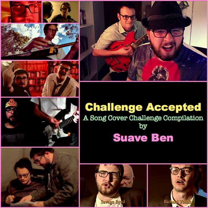 Challenge Accepted: A Song Cover Challenge Compilation | Suave Ben