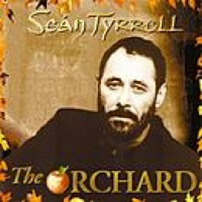 The Orchard | Sean Tyrrell