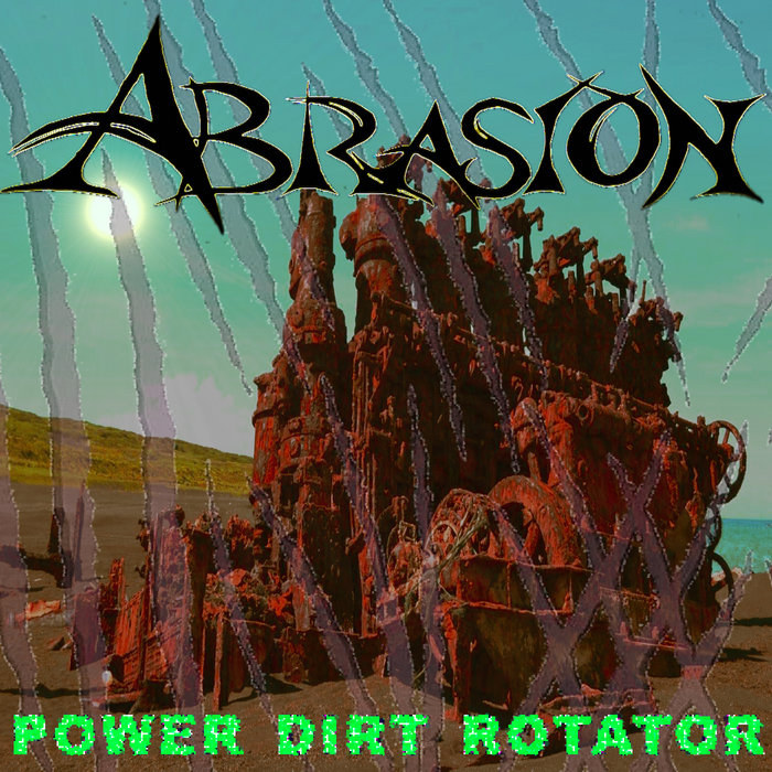 Power Dirt Rotator | Abrasion
