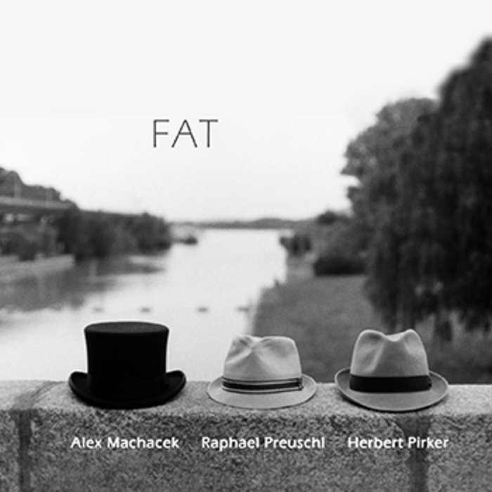 FAT | Alex Machacek, Raphael Preuschi, Herbert Pirker | Alex Machacek