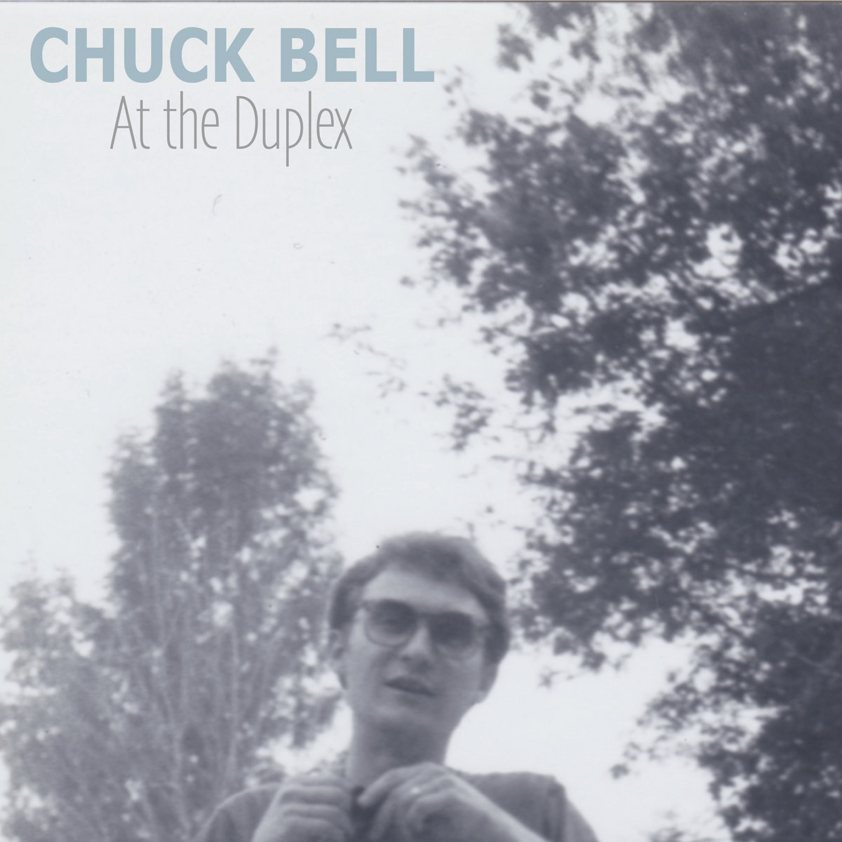 At the Duplex | Chuck Bell