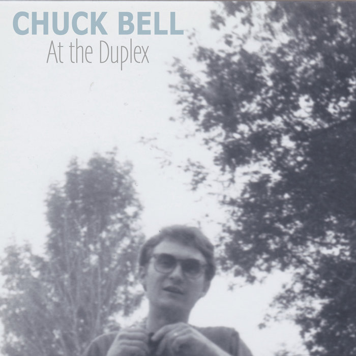 At the Duplex | Chuck Bell