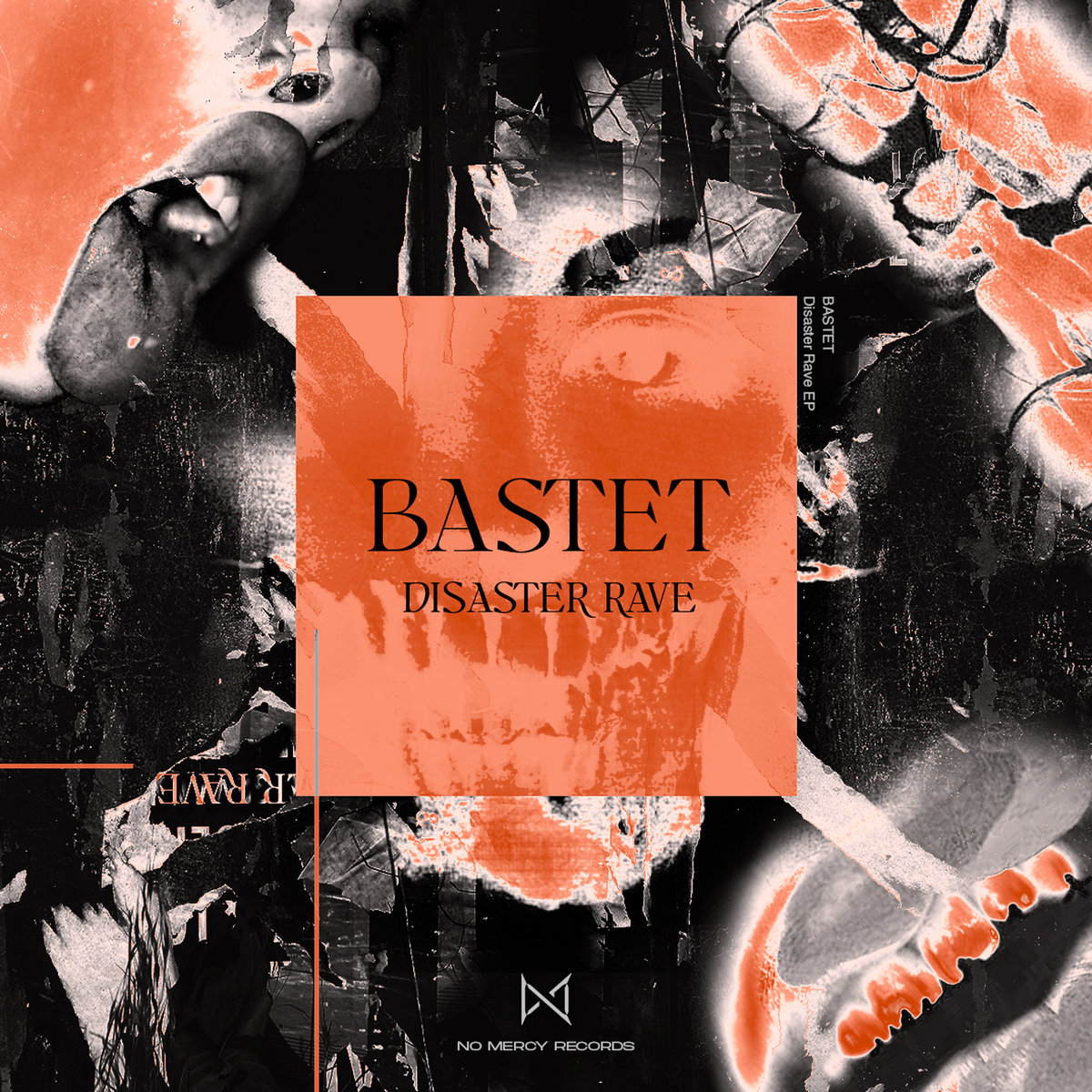 Disaster Rave | Bastet | No Mercy