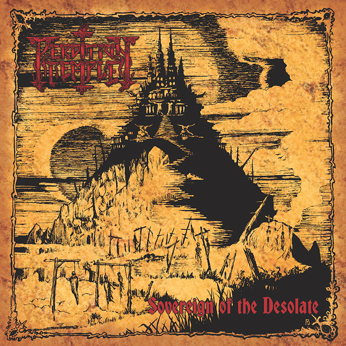 Sovereign Of The Desolate | PERDITION TEMPLE