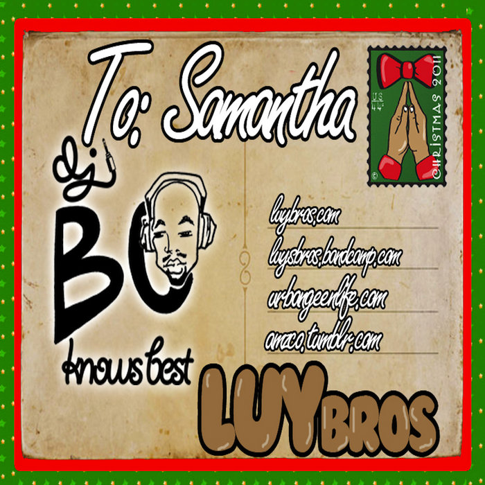To: Samantha | Bo | LUYBros