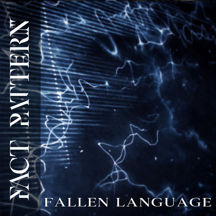 Fallen Language | Fact Pattern