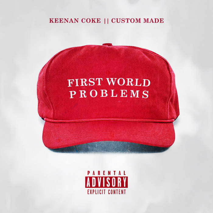 First World Problems